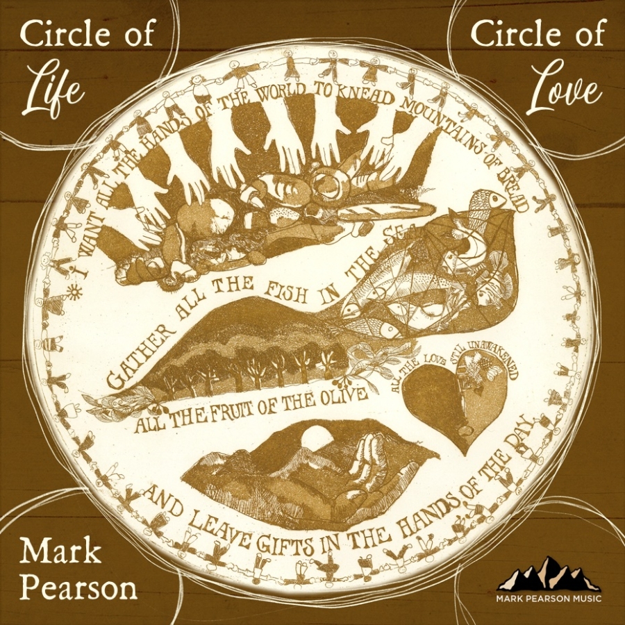 Circle of Life Circle of Love | Mark Pearson Music
